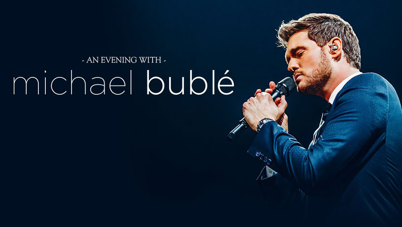 An Evening With Michael Buble - Rogers Arena - Vancouver Concert Date ...